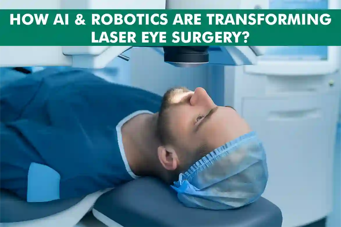 Role of AI & Robotics in Laser Eye Surgery | Planet LASIK